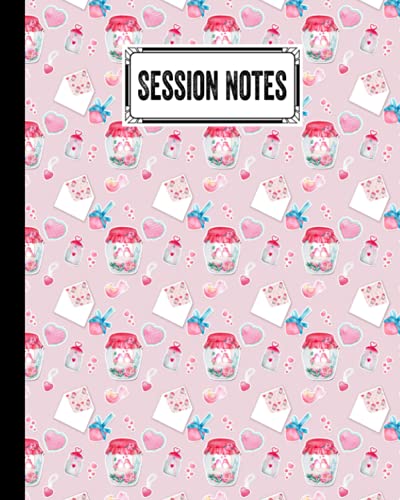 Session Notes Log: A Logbook to Record Client Appointments, Therapeutic ...