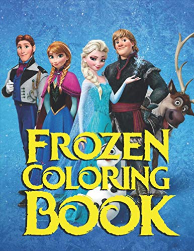 FROZEN Coloring Book: FROZEN Coloring Book For Kids And adult, +50 ...