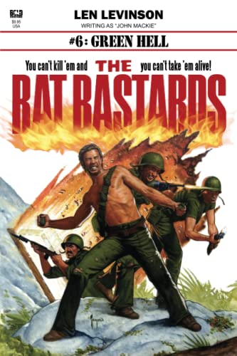 The Rat Bastards #6: Green Hell by Len Levinson | Goodreads