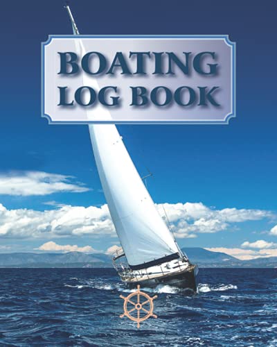 Boating Log Book: Track your sailboat or powerboat work and service ...