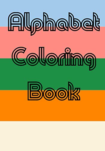 Alphabet Coloring Book by Jasmine Greer | Goodreads