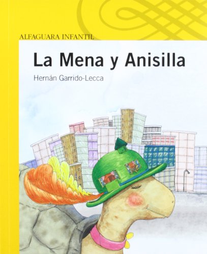 LA MENA Y ANISILLA (Spanish Edition) by Hernan Garrido-Leca | Goodreads
