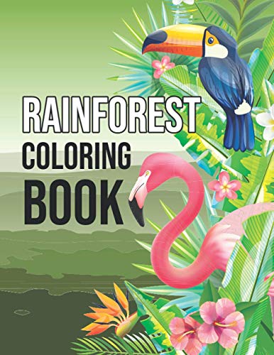 Rainforest Coloring Book: Fun Activity Rainforest Animals and Plants ...