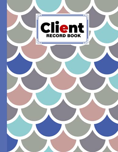 Client Record Book: Mermaid Glitter Scales Cover Client Record Book ...