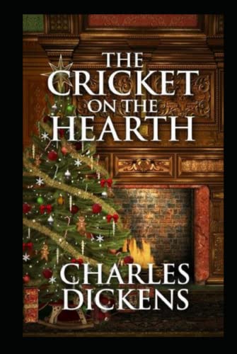 The Cricket on the Hearth Illustrated by Charles Dickens | Goodreads