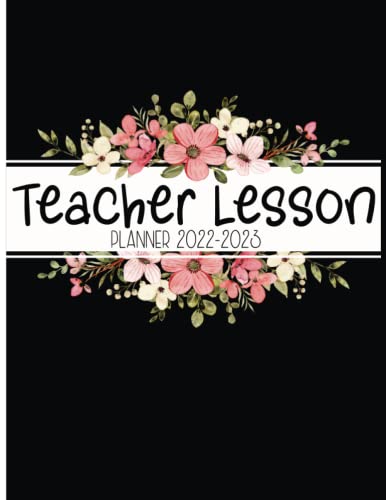 Teacher Lesson Planner 2022-2023: Lesson Plan Grade and Record Books ...