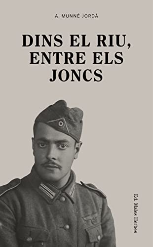 Dins el riu, entre els joncs (Catalan Edition) by Antoni Munné-Jordà ...