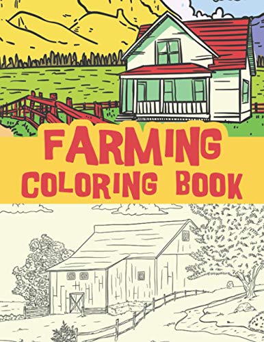 Farming coloring book: beautiful farm views, farm life, Country Farm ...