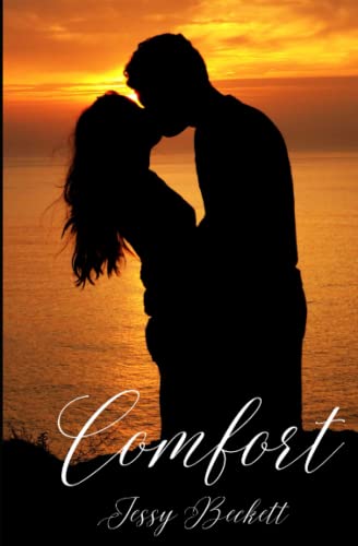 Comfort (Comfort, #1) by Jessy Beckett | Goodreads