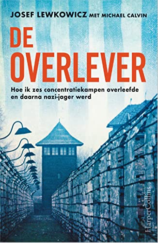 De overlever by Josef Lewkowicz | Goodreads