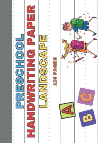 Preschool Handwriting Paper Landscape: Kindergarten Handwriting ...