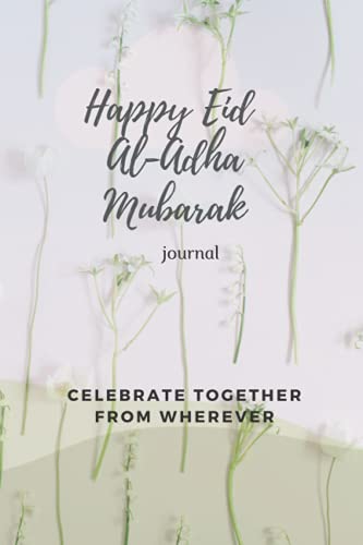 happy eid al-adha mubarak journal: Happy Eid al-adha Journal:370 white ...