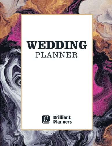 Wedding Planner: Plan your Dream Wedding with The Ultimate Wedding ...