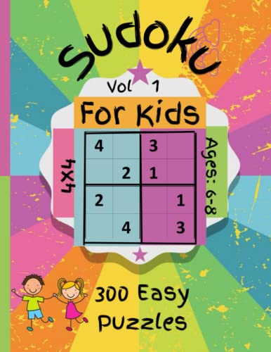 Sudoku For Kids: Ages: 6-8 | 300 Easy Puzzle | 4x4 Grid by April King ...