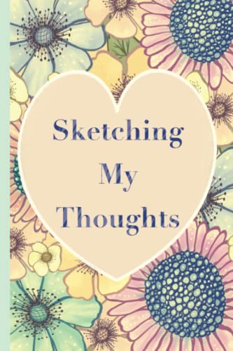 "Sketching My Thoughts" Journal for Writing your Daily Thoughts, Ideas ...