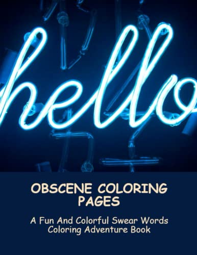 Obscene Coloring Pages: A Fun And Colorful Swear Words Coloring ...