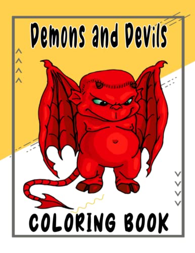 Demons and Devils Coloring Book: High Quality Pages With Great ...