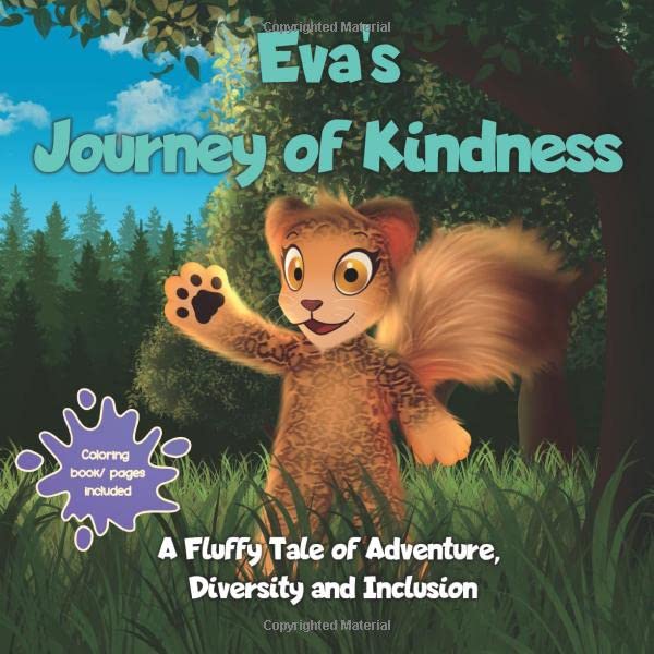 Eva's Journey of Kindness - A Fluffy Tale of Adventure, Diversity and Inclusion: Ani Tales ...