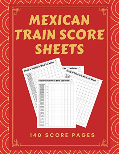 Mexican Train Score Sheets 140 score pages: Mexican Train Dominoes ...