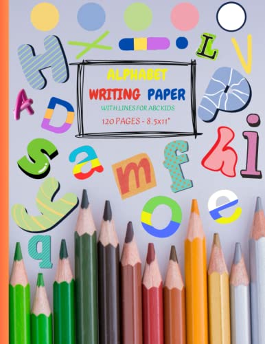 ALPHABET WRITING PAPER FOR KIDS : 120 lined paper with dotted grids ...
