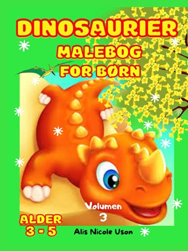 Dinosaurier Malebog For Børn: Dinosaurier malebog til småbørn, piger ...