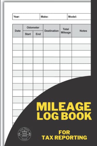 Mileage Log Book: Keep Track Of Your Daily Mileage | For Tax And ...