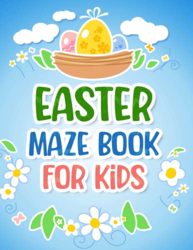 Easter Mazes Book for Kids: Easter Basket Stuffers.The Incredible ...