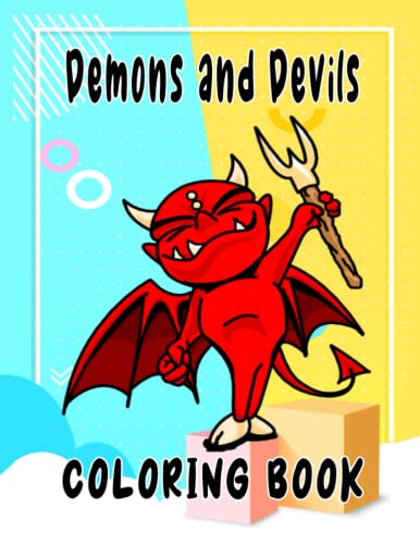 Demons and Devils Coloring Book: Coloring Pages for Everyone, Adults ...