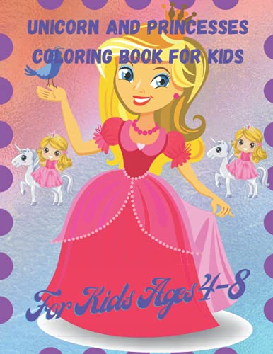 Unicorn And Princesses Coloring Book For Kids: Unicorn and Princesses ...