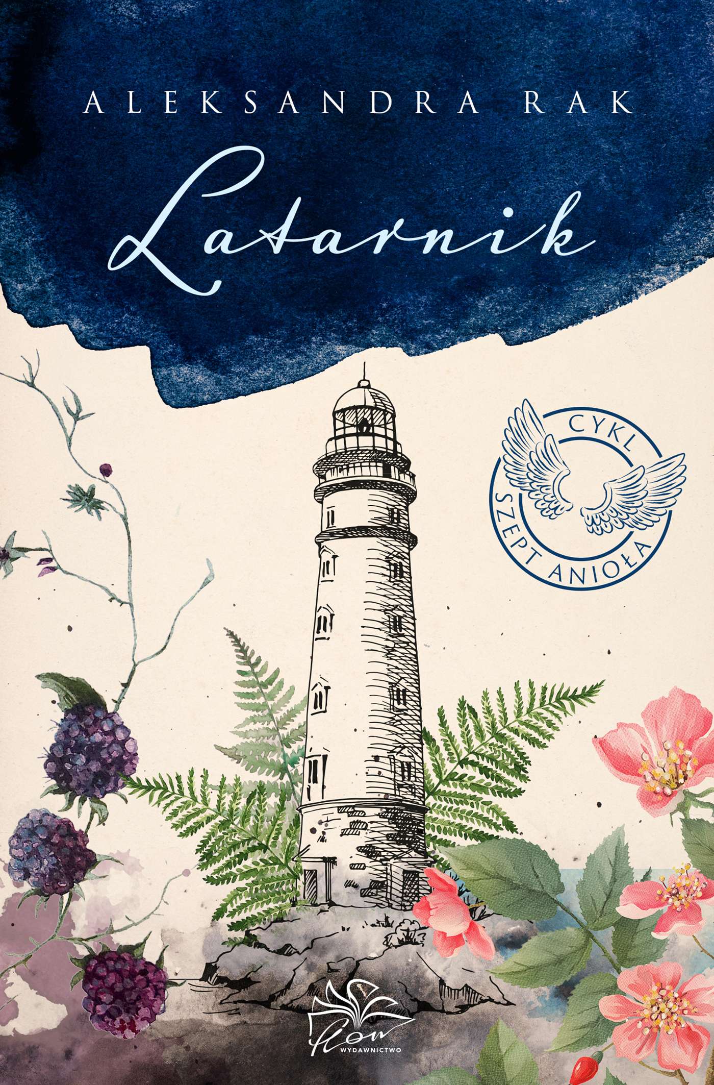 Latarnik (Szept anioła, #1) by Aleksandra Rak | Goodreads