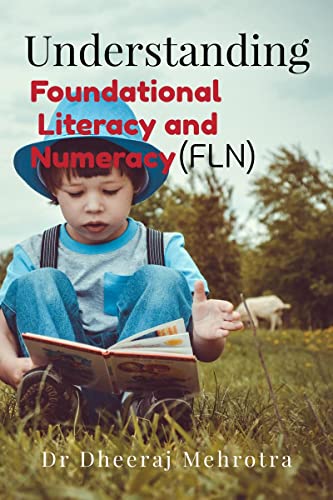 Understanding Foundational Literacy and Numeracy (FLN) by Dr Dheeraj ...
