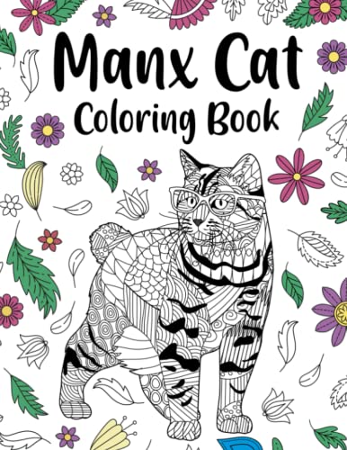 Manx Cat Coloring Book: Adult Coloring Books for Cat Lovers, Zentangle ...