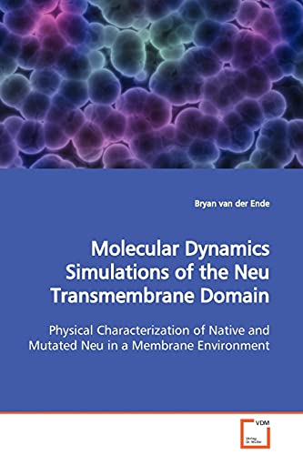Molecular Dynamics Simulations of the Neu Transmembrane Domain ...