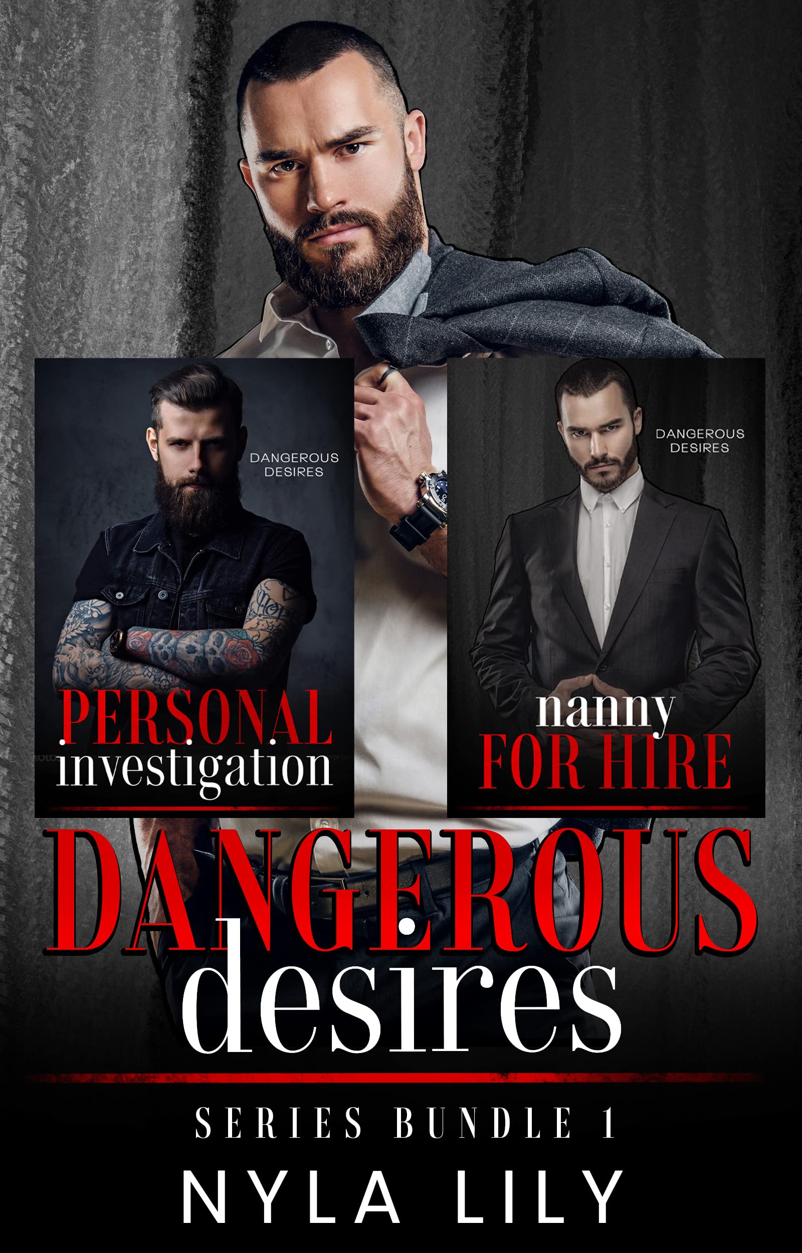 Dangerous Desires: 3 Book Bundle by Nyla Lily | Goodreads
