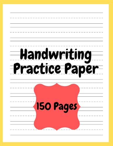 Handwriting Practice Paper: 150 Blank Writing Pages,handwriting paper ...