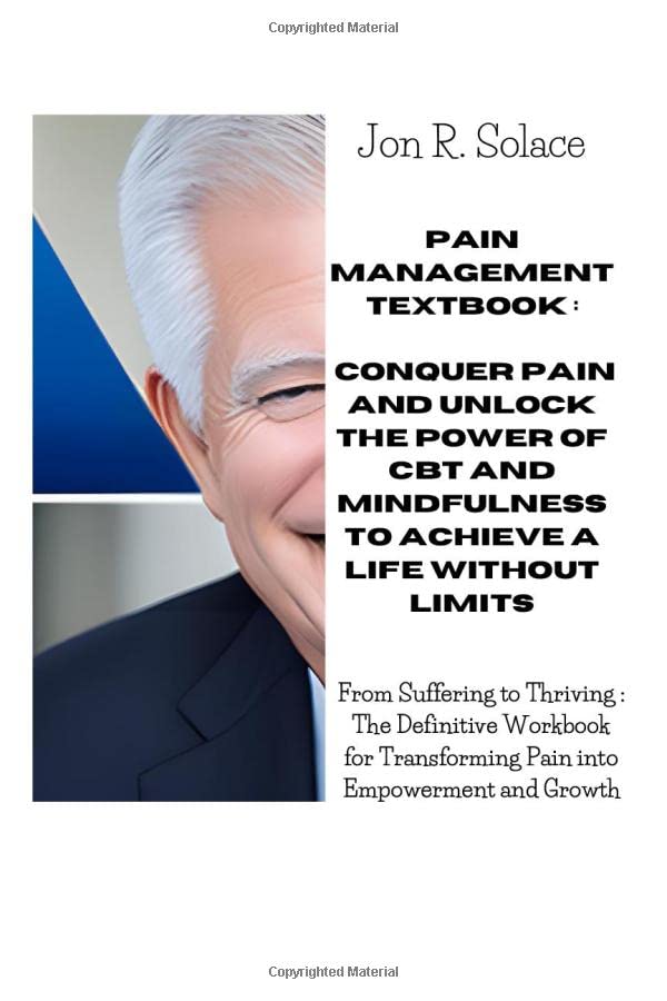 Pain Management textbook : Conquer Pain and Unlock the Power of CBT and ...