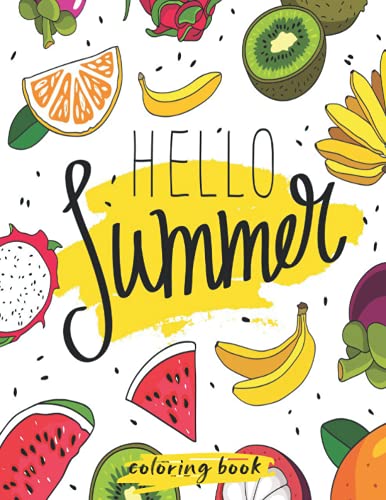 Hello Summer Coloring Book: Beach Vacation Scenes, Beautiful Summer ...