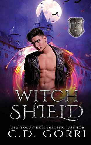 Witch Shield (Guardians of Chaos) by C.D. Gorri | Goodreads