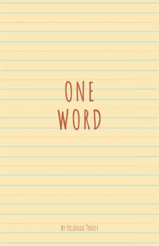 One Word. by Yolanda Toney | Goodreads
