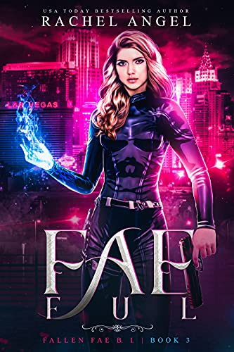 Fae-ful (Fallen Fae Academy: Fallen Fae B. I. Book 9) by Rachel Angel ...