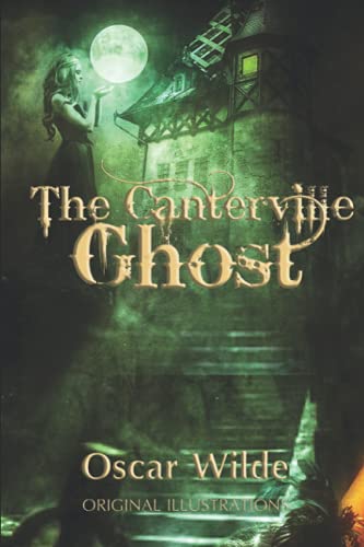 The Canterville Ghost: Illustrated and Annotated by Oscar Wilde | Goodreads