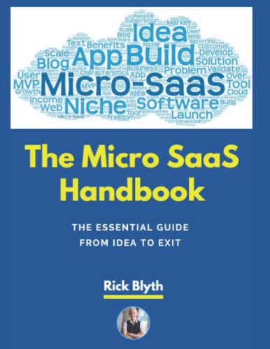 The Micro SaaS Handbook by Rick Blyth | Goodreads