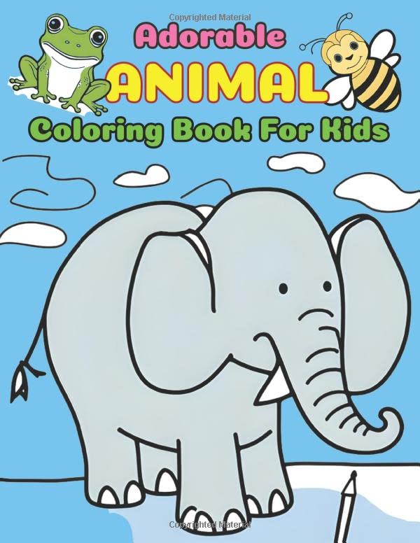Adorable Animals Coloring Book For Kids: Exciting Animal Coloring Pages ...