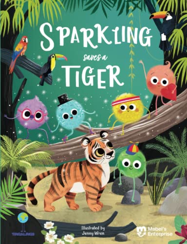 The Tingalings: Sparkling Saves a Tiger: An exciting climate adventure ...