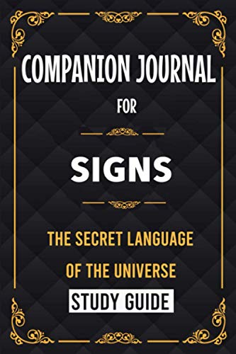 Companion Journal for Signs: The Secret Language of the Universe by LSL ...
