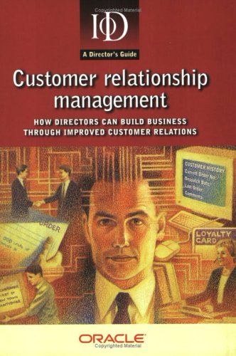 Customer Relationship Management by Iod | Goodreads