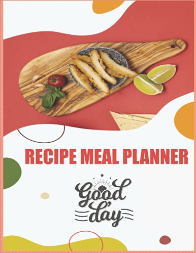 Recipe book meal planner: Practical guide for writing and keeping ...