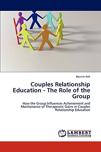 Couples Relationship Education - The Role of the Group: How the Group ...