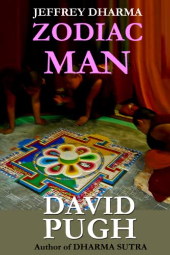 Jeffrey Dharma ZODIAC MAN by David Pugh | Goodreads