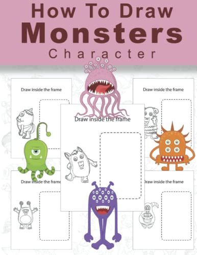 How To Draw Monsters Character: How To Draw Monsters For Teens, How To ...